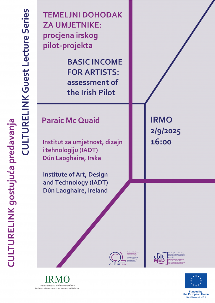 Culturelink gostujuća predavanja: Predavanje Paraica Mc Quaida „Temeljni dohodak za umjetnike ...